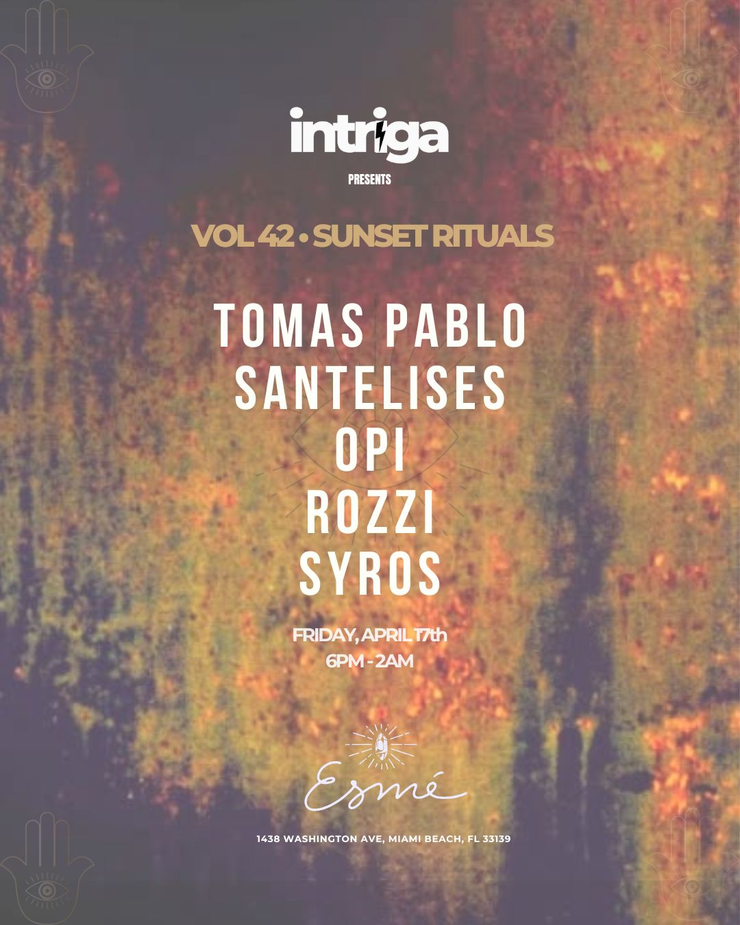 Intriga vol 42 Sunset rituals - esme miami beach, MIAMI | Florida Raves